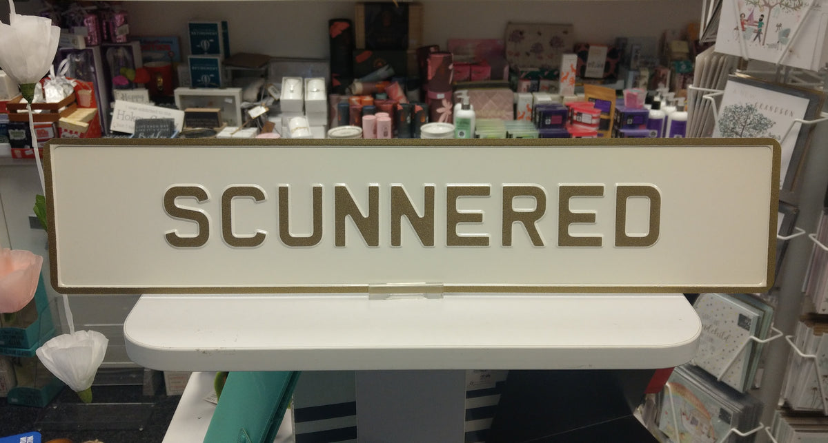 Scunnered Sign – The Keekin' Glass